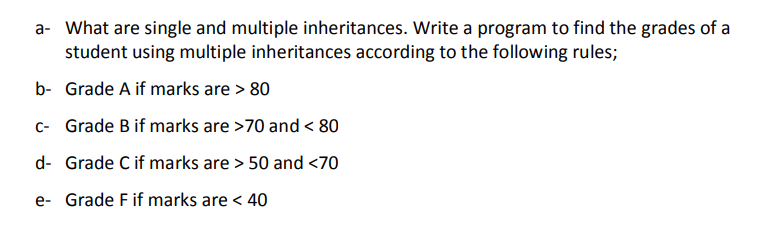 Solved Q: 1 USING C++ OOP a- What are single and multiple | Chegg.com