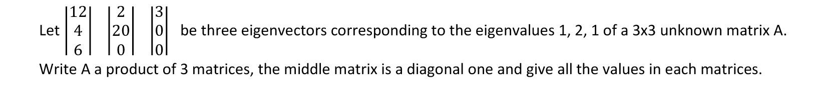 Solved |31 |121 20 2 be three eigenvectors corresponding to | Chegg.com