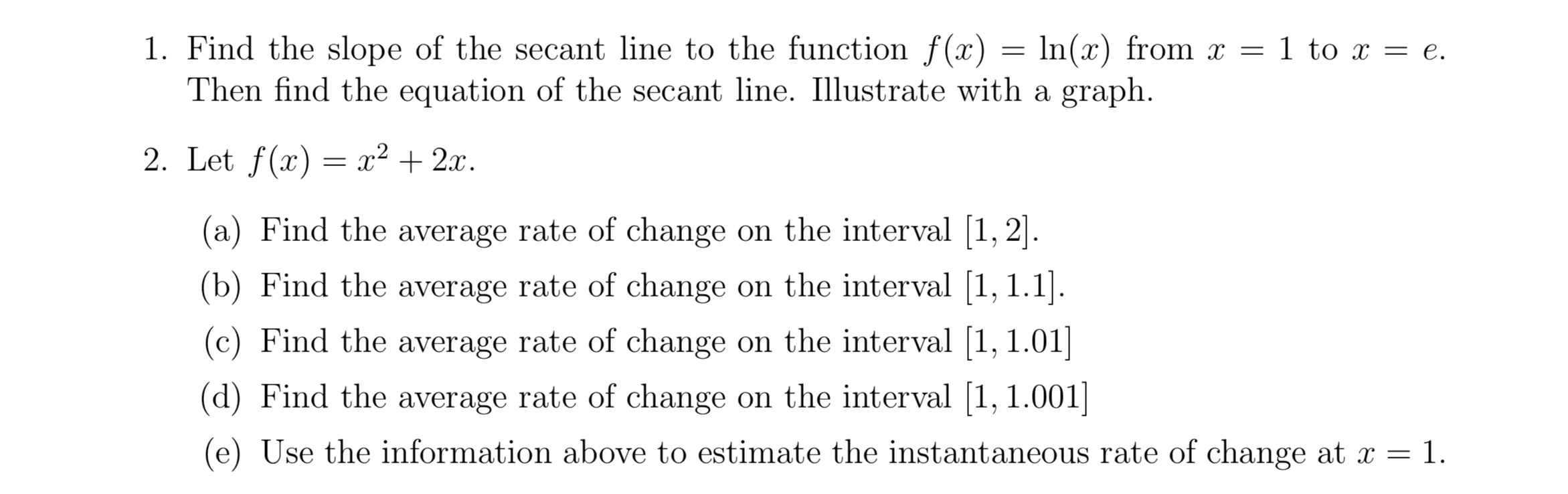 Solved 1. Find the slope of the secant line to the function | Chegg.com