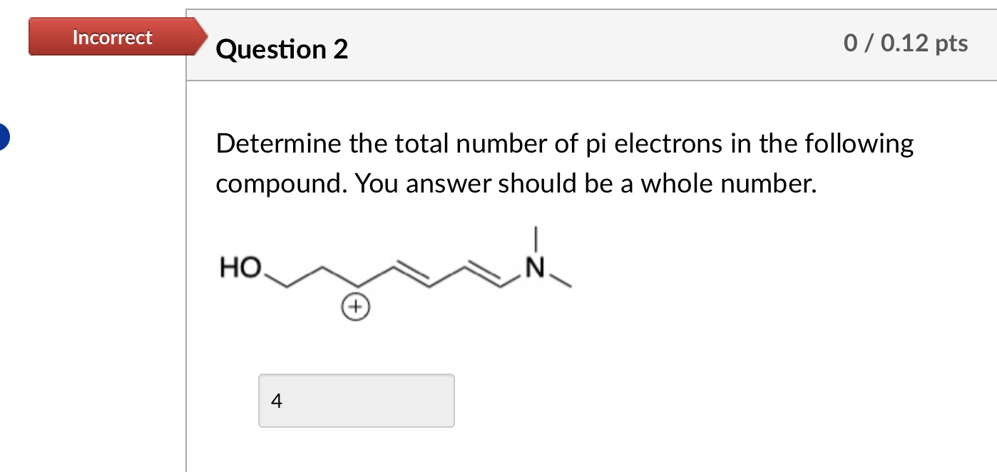 Solved Determine the total number of pi electrons in the | Chegg.com