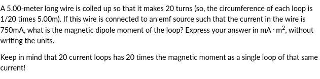 Solved A 5.00-meter long wire is coiled up so that it makes | Chegg.com
