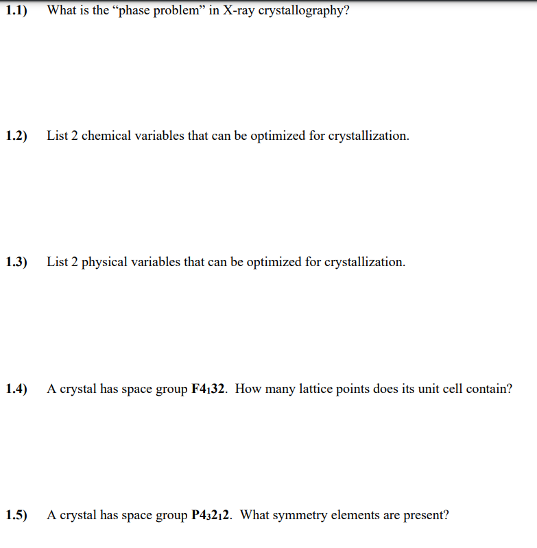 Solved 1.1) What is the "phase problem" in X-ray | Chegg.com