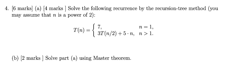 Solved 4. [6 marks] (a) [4 marks ] Solve the following | Chegg.com