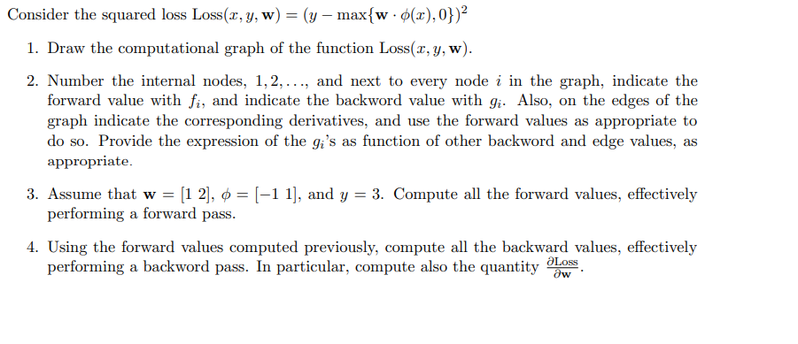 Solved Consider the squared loss Loss(x, y, w) = (y – max{w | Chegg.com