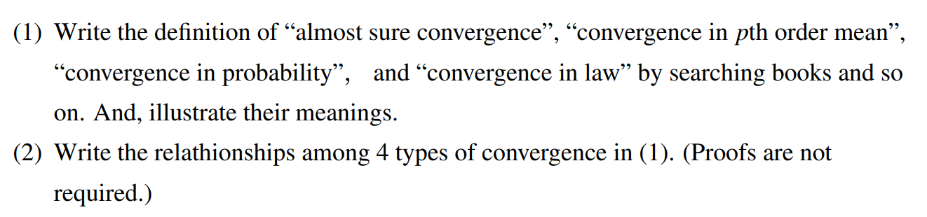 Solved (1) Write the definition of "almost sure | Chegg.com