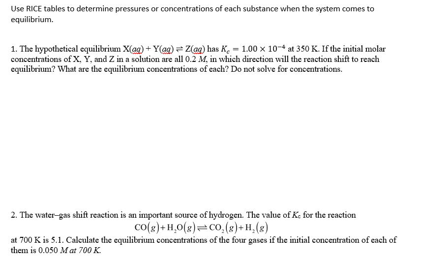 Solved Use RICE tables to determine pressures or | Chegg.com