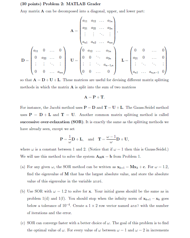 Solved (30 points) Problem 2: MATLAB Grader Any matrix A can | Chegg.com