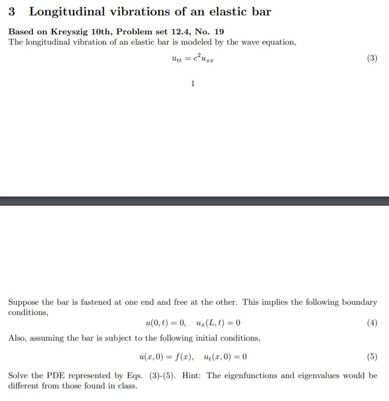 Solved 3 Longitudinal vibrations of an elastic bar Based on | Chegg.com