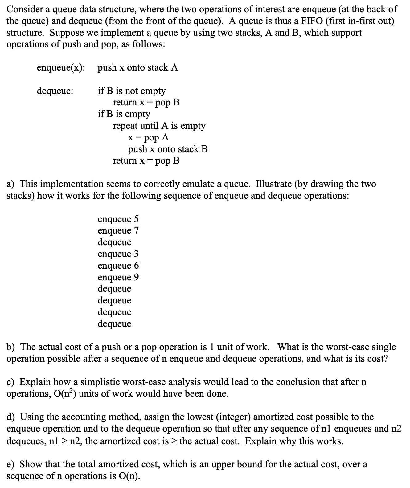 Solved Consider a queue data structure, where the two | Chegg.com
