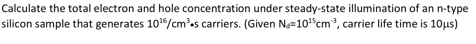 Solved Calculate The Total Electron And Hole Concentration