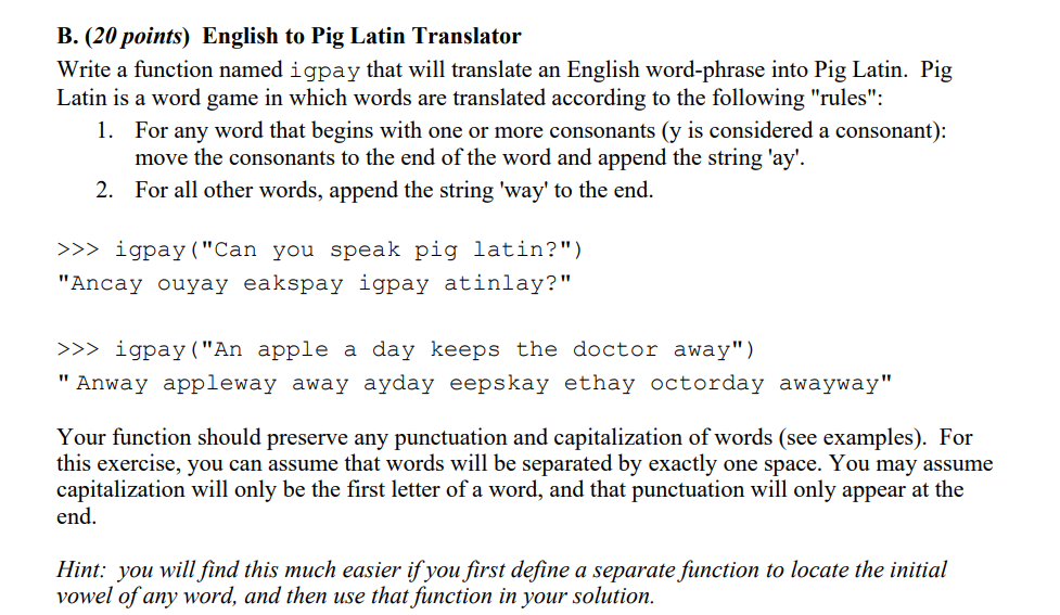 Solved B. (20 points) English to Pig Latin Translator Write | Chegg.com