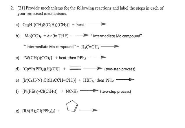 Solved 2. [21] Provide mechanisms for the following | Chegg.com