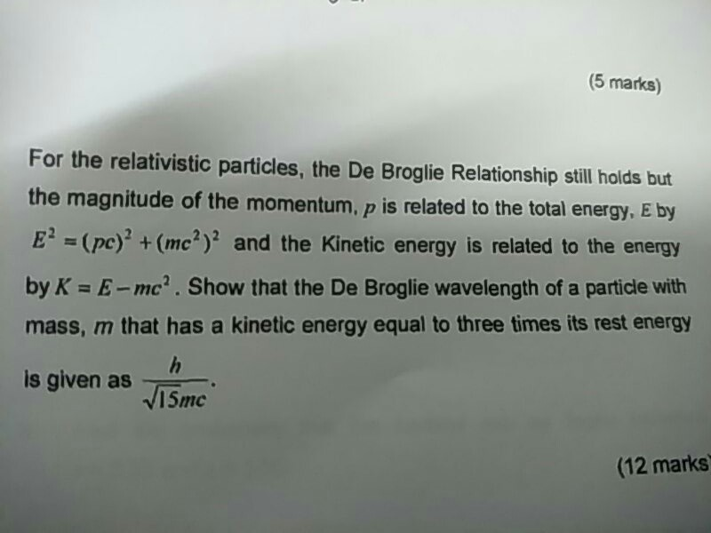 Solved (5 marks) For the relativistic particles, the De | Chegg.com