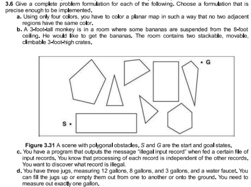 Solved 3.6 Give a complete problem formulation for each of | Chegg.com
