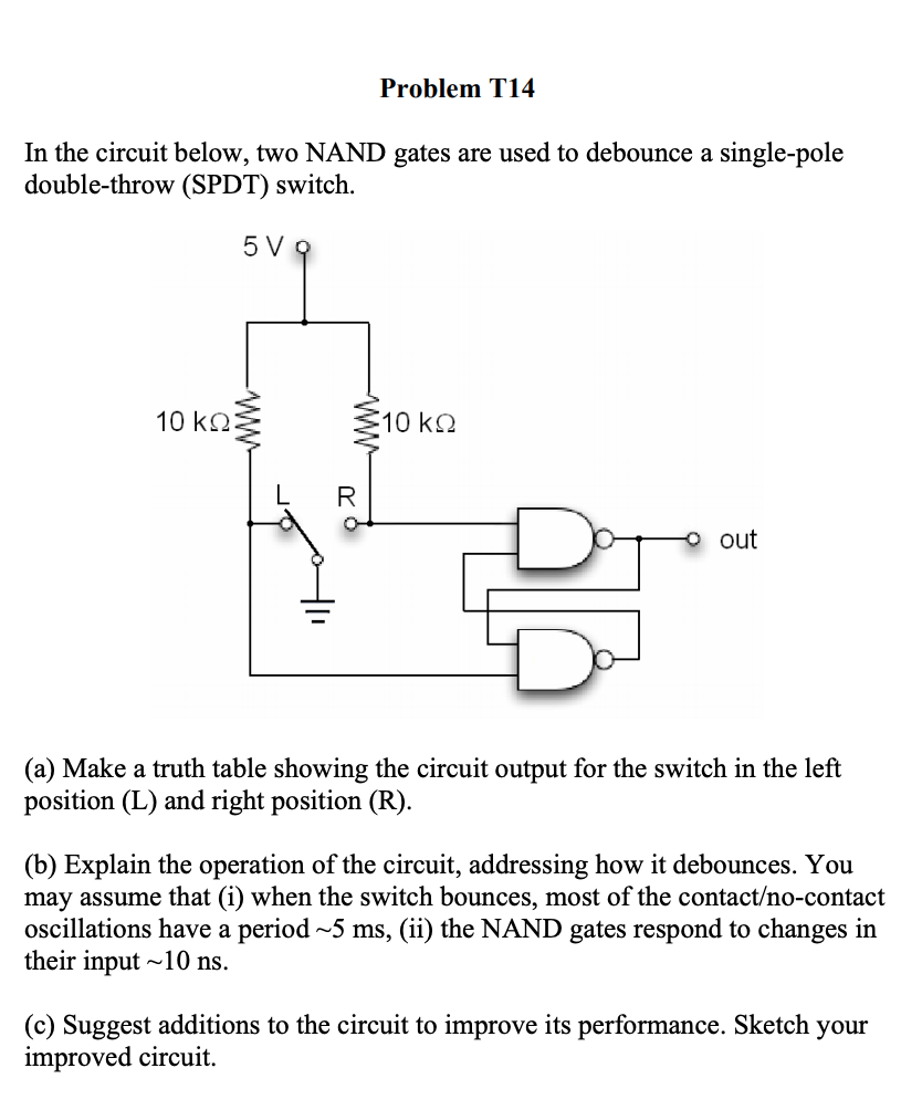 Solved Problem T14 In the circuit below, two NAND gates are | Chegg.com