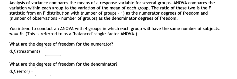 Solved Analysis of variance compares the means of a response | Chegg.com