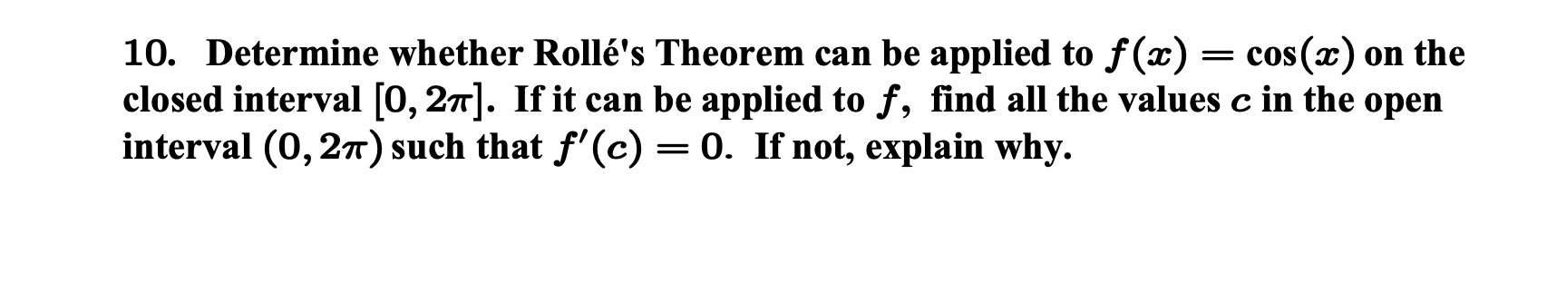 Solved Determine whether Rollé's Theorem can be applied to | Chegg.com