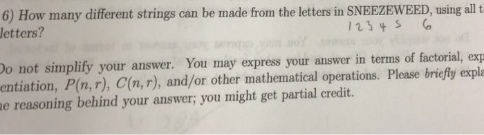 Solved 6) How many different strings can be made from the | Chegg.com