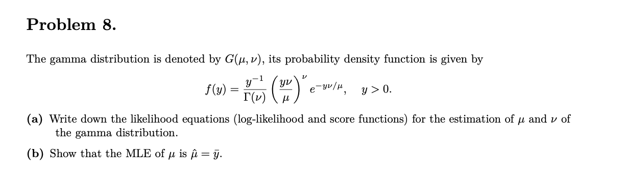 Solved The gamma distribution is denoted by G(μ,ν), its | Chegg.com