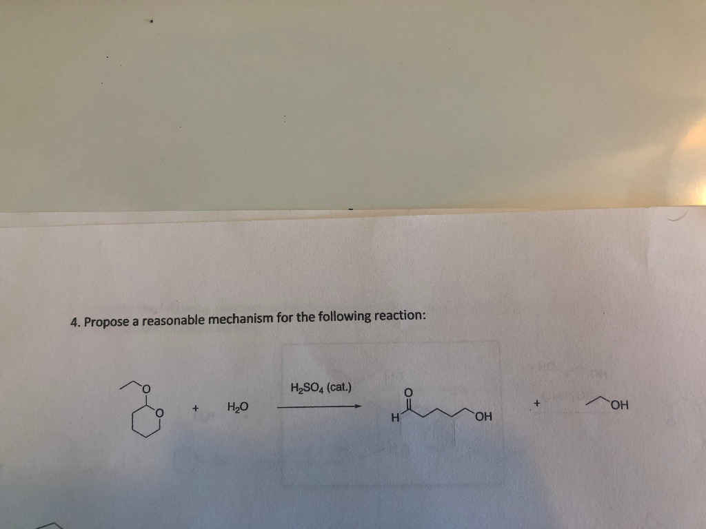 Solved 4. Propose a reasonable mechanism for the following | Chegg.com