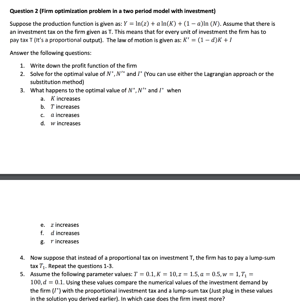 Solved Question 2 (Firm optimization problem in a two period | Chegg.com
