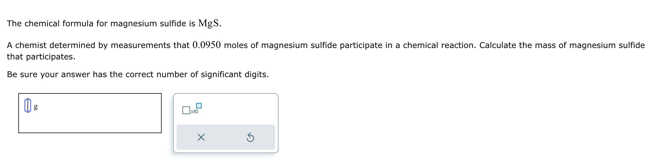 Solved The chemical formula for magnesium sulfide is MgS.A | Chegg.com