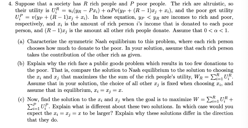 4. Suppose that a society has R rich people and P | Chegg.com