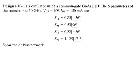 Solved Design a 10-GHz oscillator using a common-gate GaAs | Chegg.com