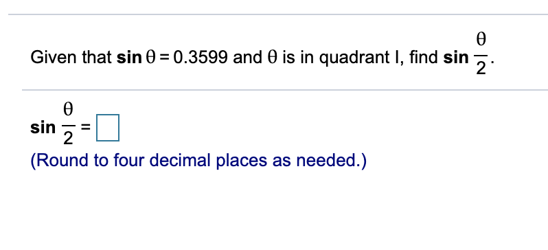 Solved Ꮎ Given that sin 0 = 0.3599 and is in quadrant I, | Chegg.com