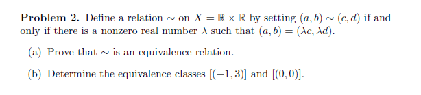 Solved Problem 2. Define a relation von X =RxR by setting | Chegg.com