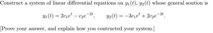 Solved Construct a system of linear differential equations | Chegg.com