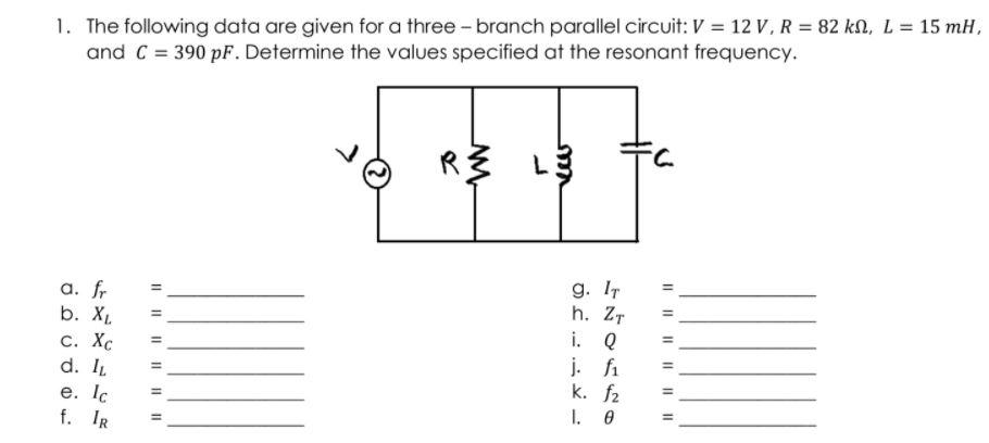 Solved The following data are given for a three – branch | Chegg.com