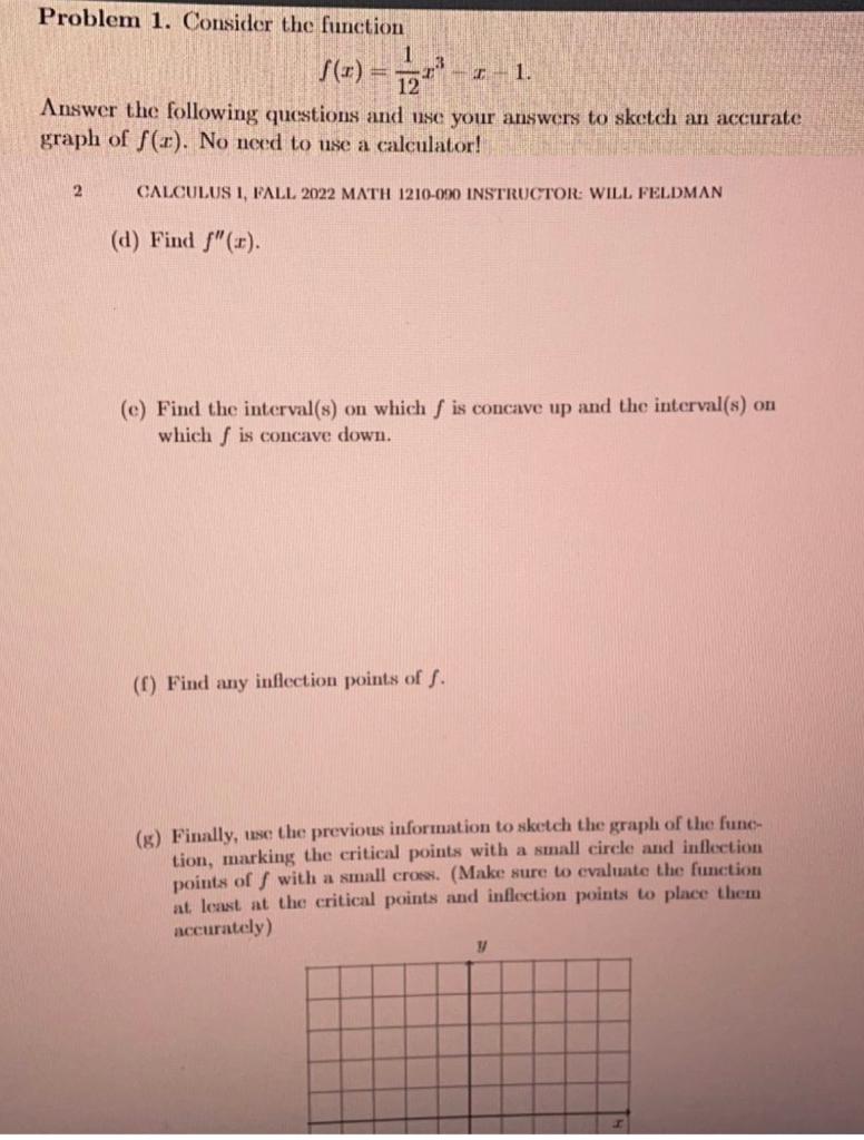 Solved Problem 1. Consider the function f(x)=121x3−x−1. | Chegg.com