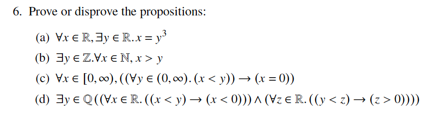 Solved 6. Prove or disprove the propositions: (a) | Chegg.com