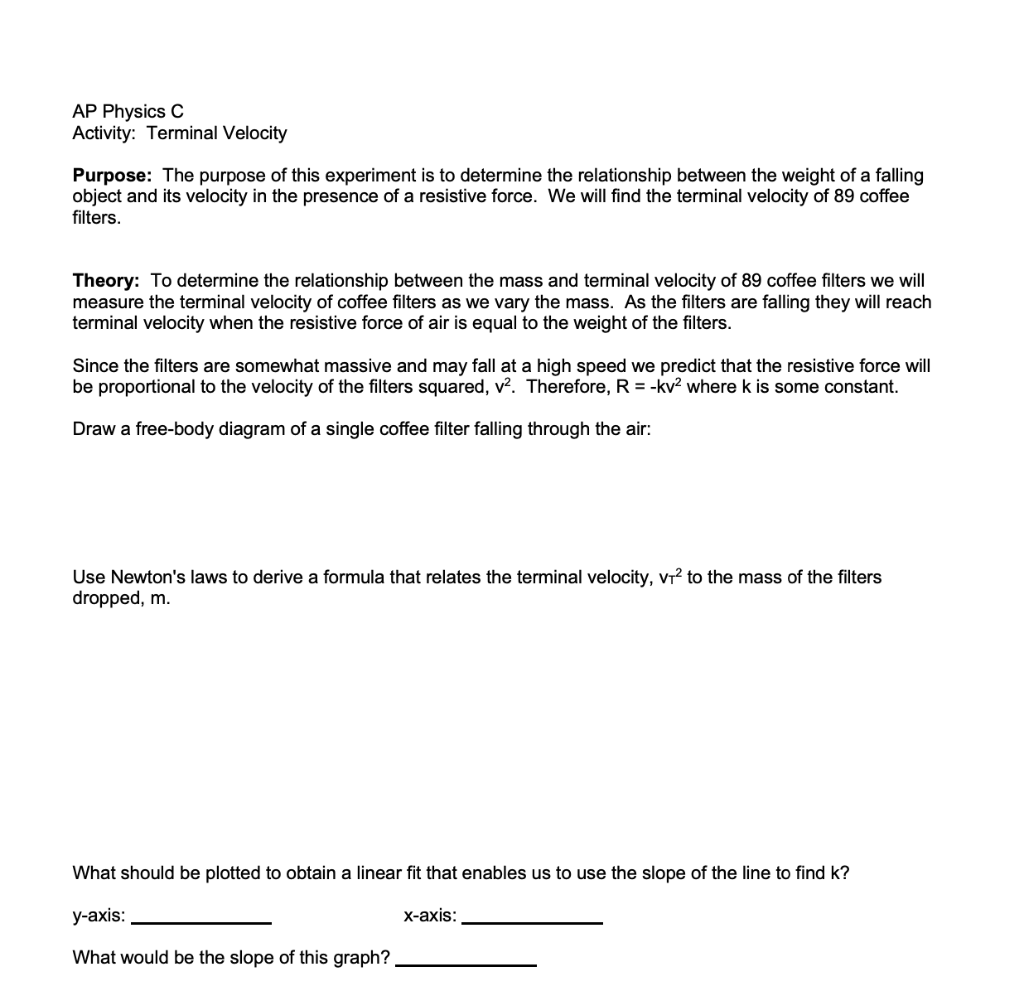 Solved AP Physics C Activity: Terminal Velocity Purpose: The | Chegg.com