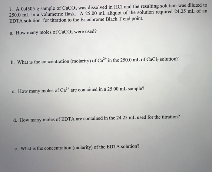 Solved 1. A 0.4505 g sample of CaCO3 was dissolved in HCl | Chegg.com