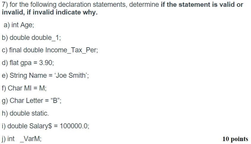 Solved 7) for the following declaration statements, | Chegg.com