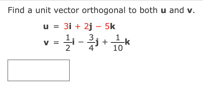 Solved Find u x v, v x u, and v x v. u = i - j, v =j-k u = . | Chegg.com