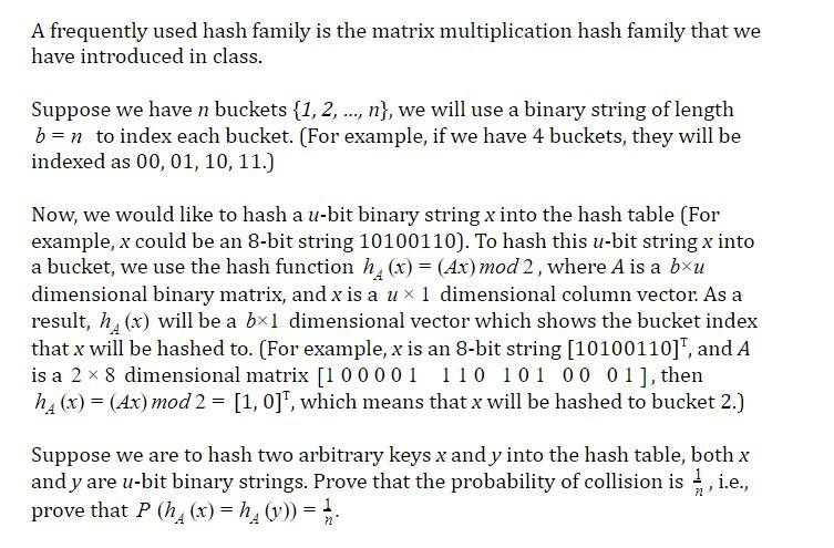 Solved A frequently used hash family is the matrix | Chegg.com