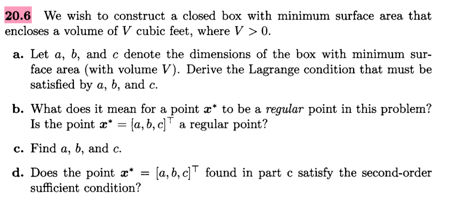 Solved 20.6 We wish to construct a closed box with minimum | Chegg.com