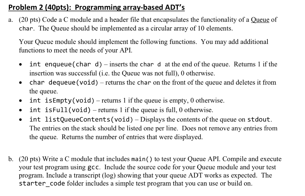 Solved Problem 2 (40pts): Programming array-based ADT's a. | Chegg.com