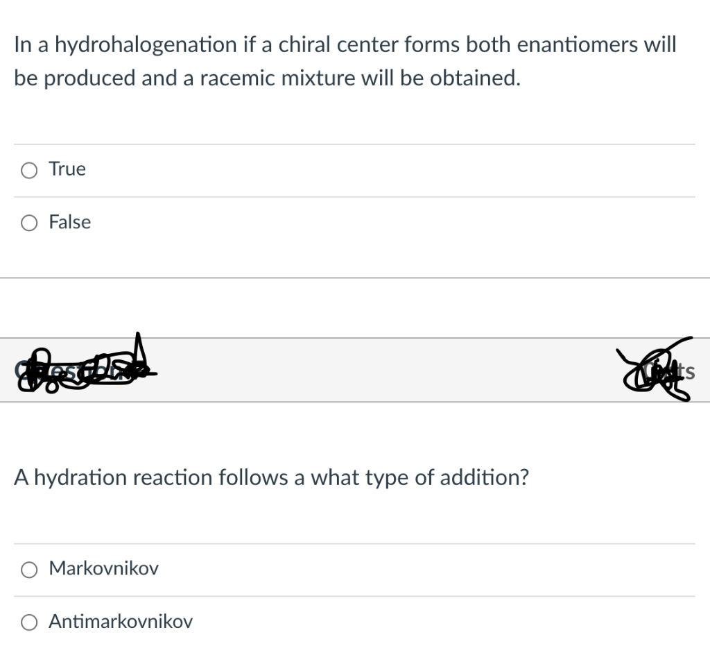 Solved In a hydrohalogenation if a chiral center forms both | Chegg.com