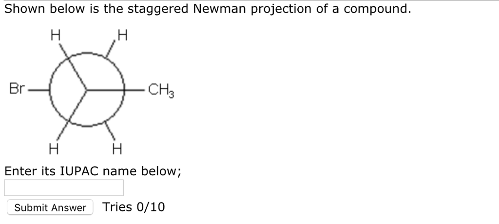 Solved Shown below is the staggered Newman projection of a | Chegg.com