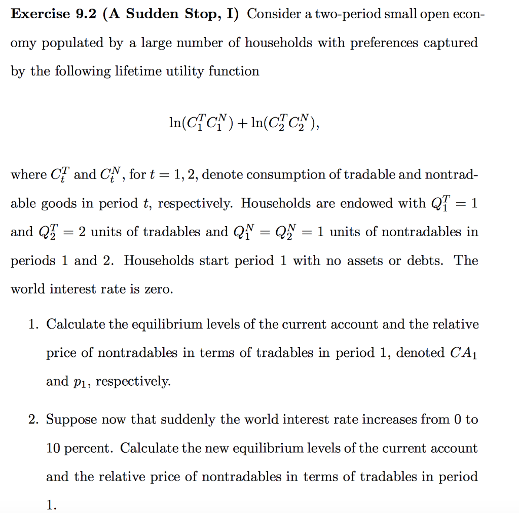 Solved Exercise 9.2 (A Sudden Stop, I) Consider a two-period | Chegg.com