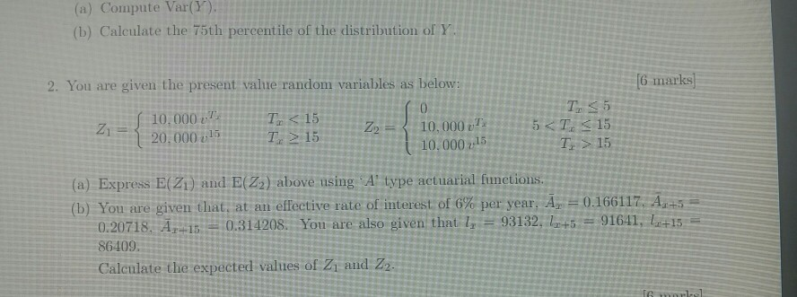 Solved (a) Compute Var(h). (b) Calculate the 75th percentile | Chegg.com Solved (a) Compute Var(h). (b) Calculate the 75th percentile | Chegg.com