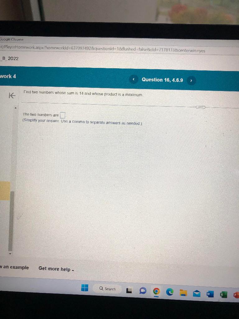 Solved Find Two Numbers Whose Sum Is 14 And Whose Product Is 3542
