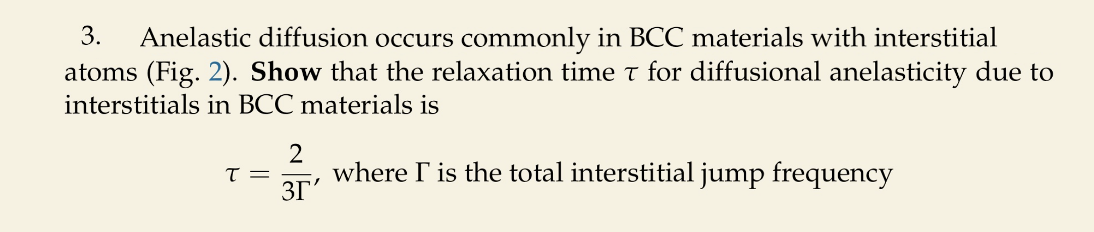 3. Anelastic diffusion occurs commonly in BCC | Chegg.com
