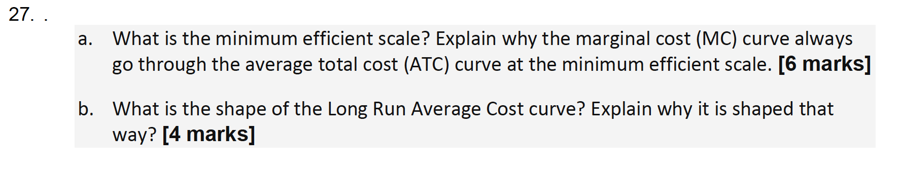 Solved a. What is the minimum efficient scale? Explain why | Chegg.com