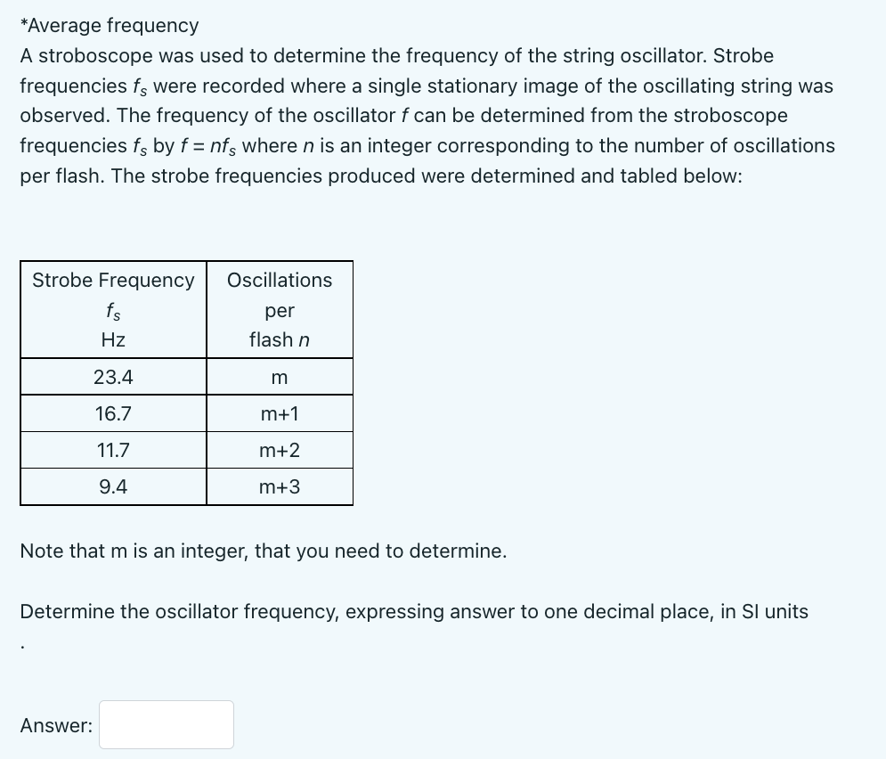 Solved *Average frequency A stroboscope was used to | Chegg.com
