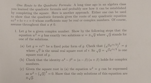 Solved One Route to the Quadratic Formula: A long time ago | Chegg.com